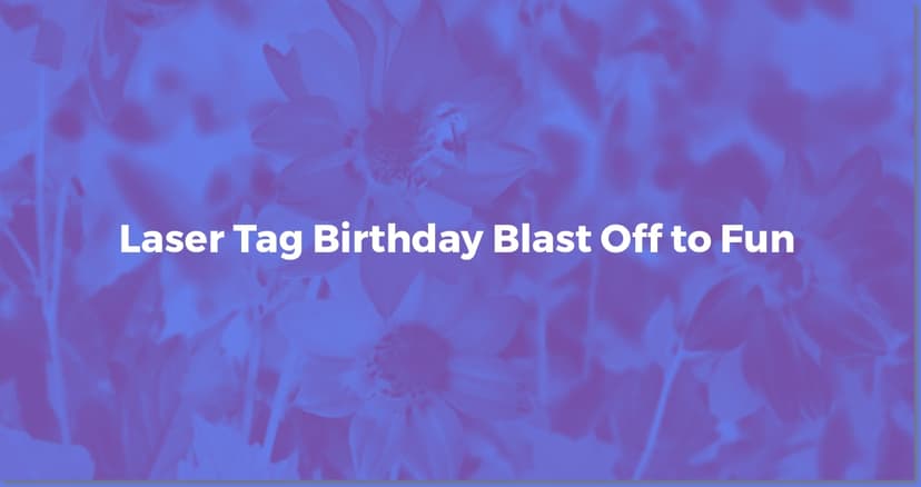 Laser Tag Birthday Party Near Me: Ultimate Planning Guide | WishesBirds